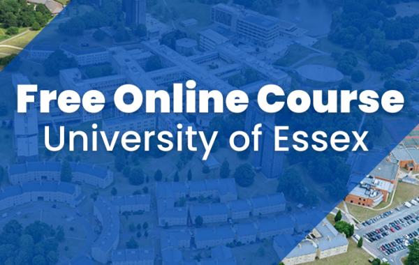 A Free Online Course by The University of Essex