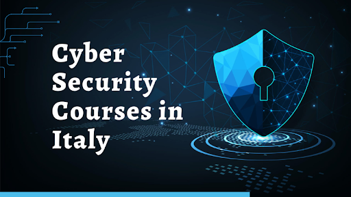 Cybersecurity Courses to Study in Italy
