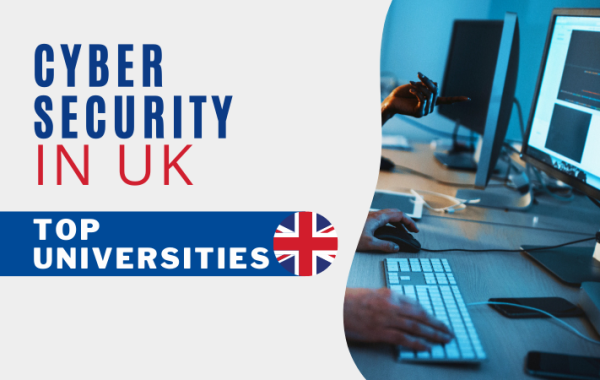 Cybersecurity in UK | Top Universities in UK | Studying in UK