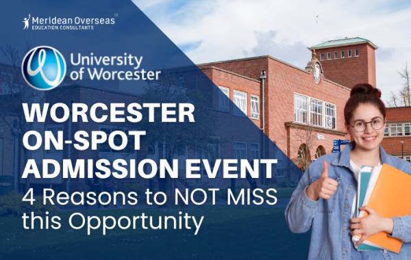 Worcester University On-Spot Admission Event: Why Attend?