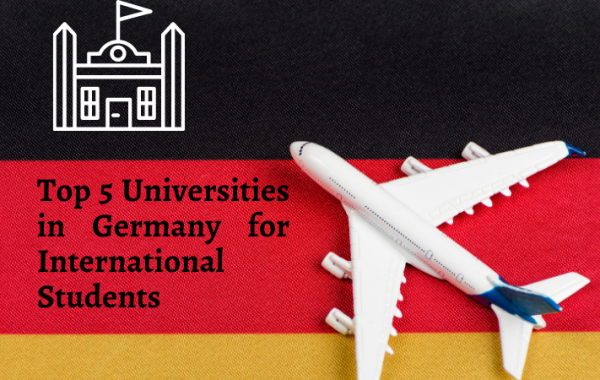Top 5 Universities in Germany-Study in Germany