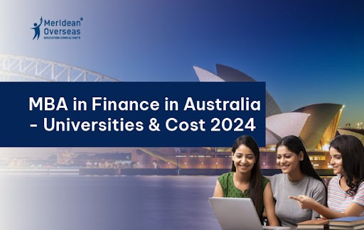 MBA in Finance in Australia in 2025: Top Universities, Cost & Eligibility