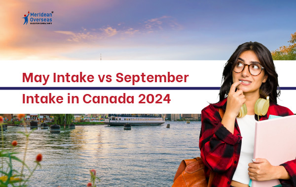 May Intake vs Sept Intake in Canada 2025|Advantage & Disadvantage