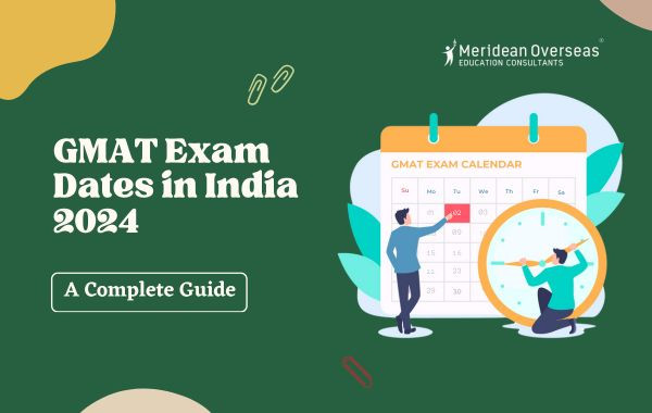 GMAT Exam Dates in India for Students 2025 (City Wise List)