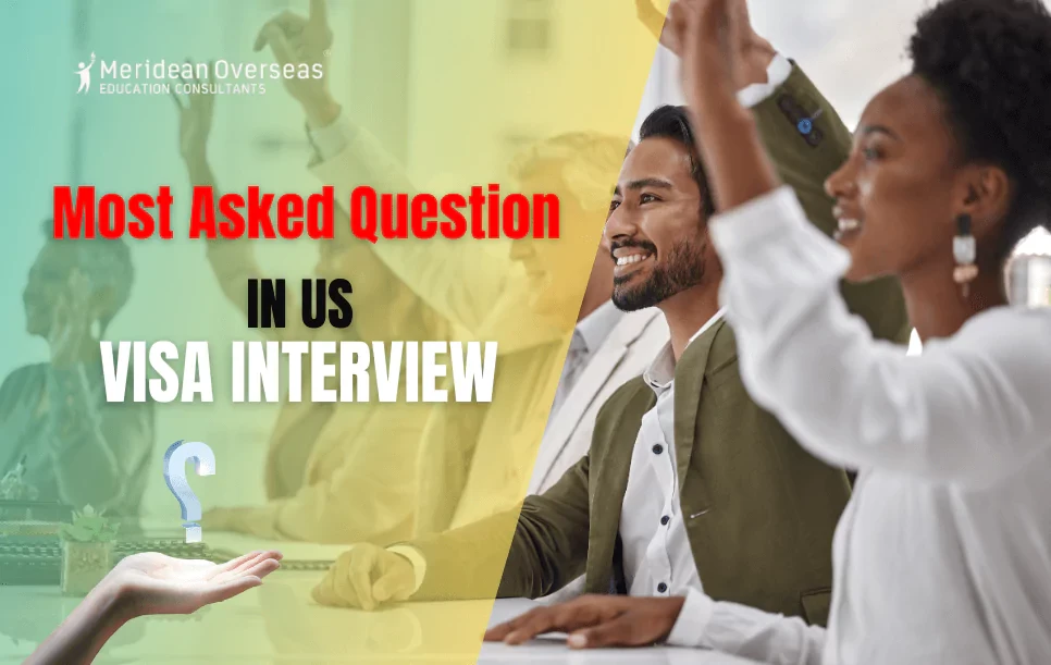 Commonly Asked Question in US Visa Interview | MOEC