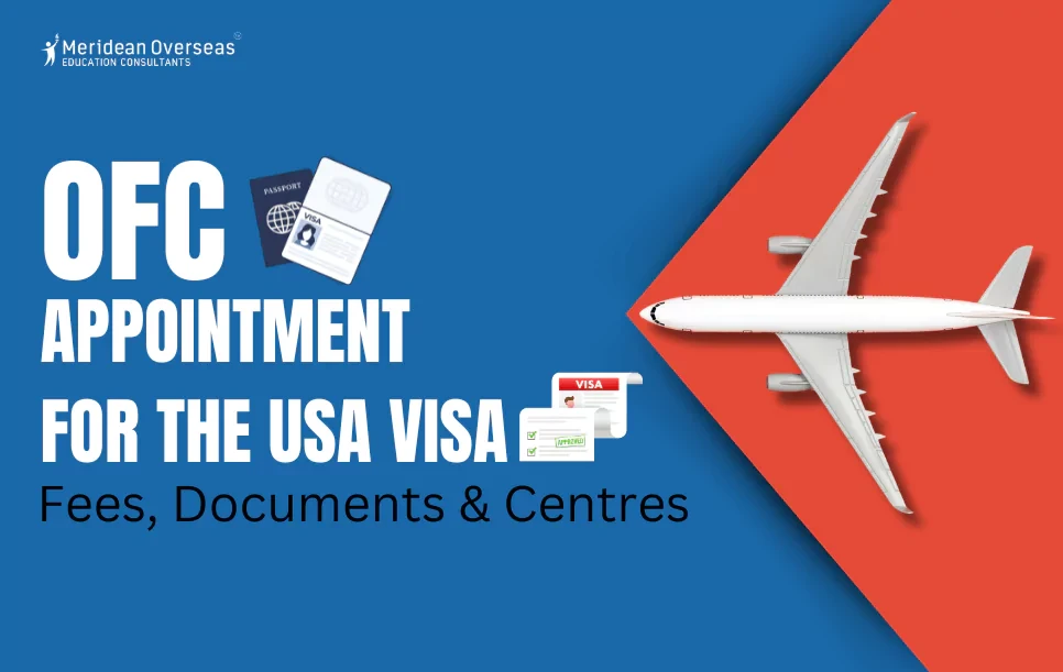 A Guide to OFC Appointment for The USA Visa 2025 | MOEC