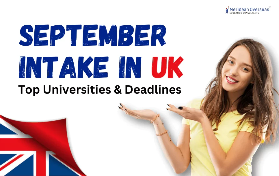 September intake in UK 2025 - Top Universities & Deadlines