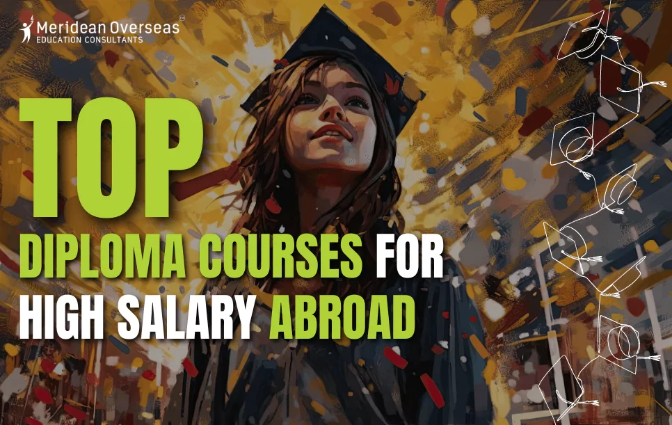 Top 10 Diploma Courses for High Salary Abroad in 2025 | MOEC