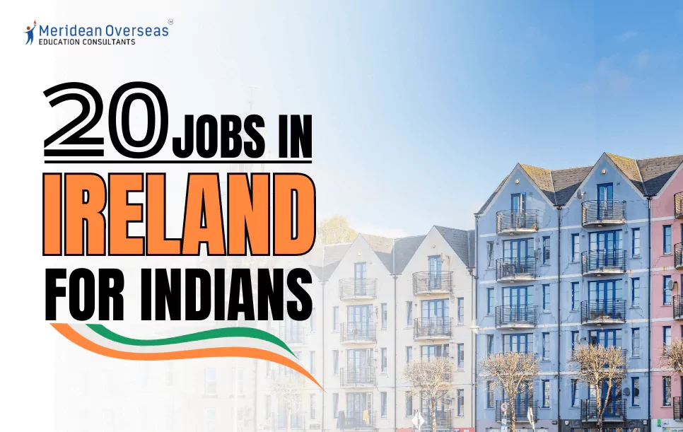 Find 20 Best Jobs in Ireland for Indians: High-Demand Jobs 2025